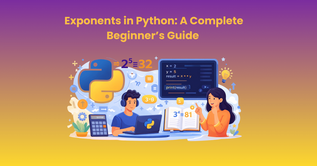 Exponentes En Python Gu a Completa Para Principiantes 2026 Exponentes En Python Gu a Completa Para Principiantes 2026